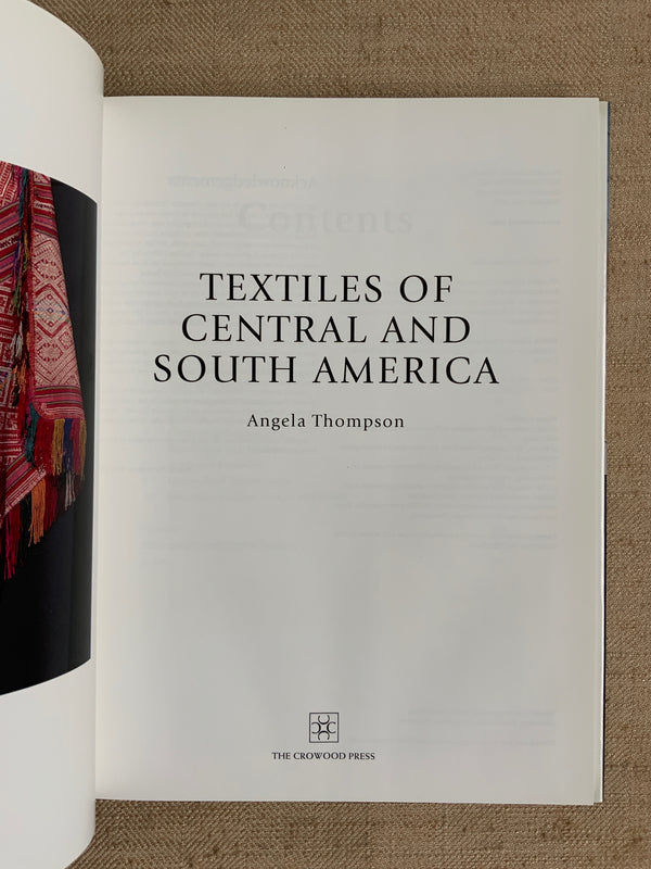 Thompson, Angela TEXTILES OF CENTRAL AND SOUTH AMERICA. - Clive Rogers
